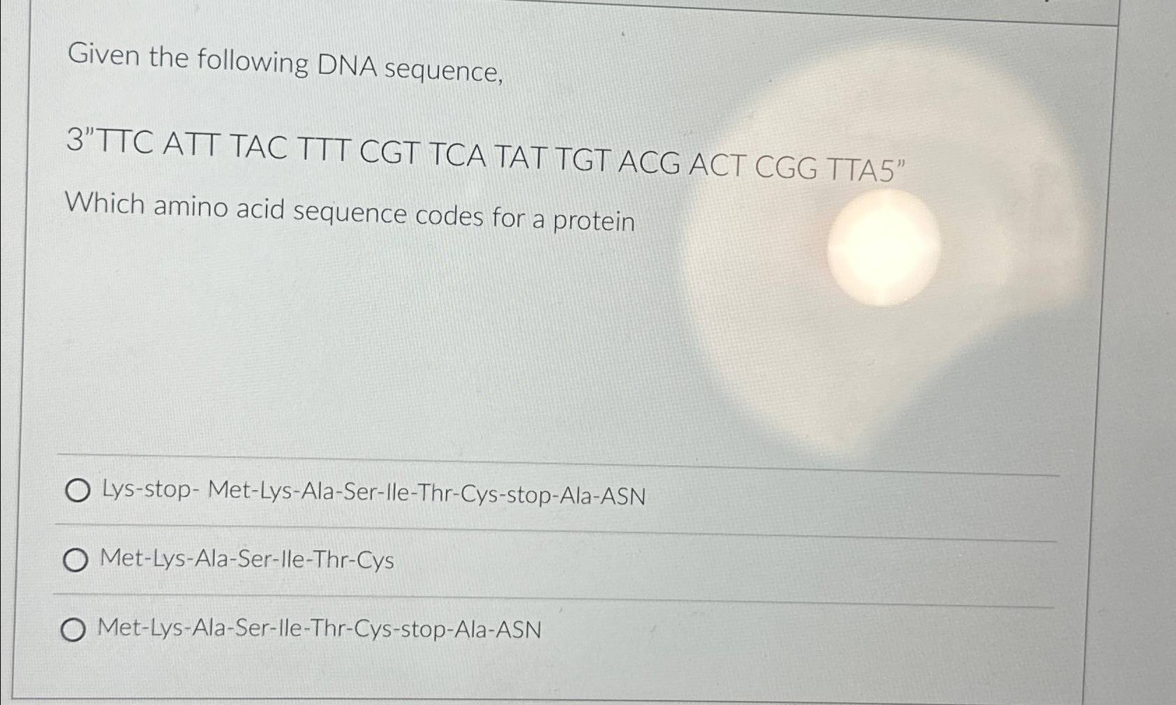 Solved Given the following DNA sequence,3" ﻿TTC ATT TAC TTT | Chegg.com
