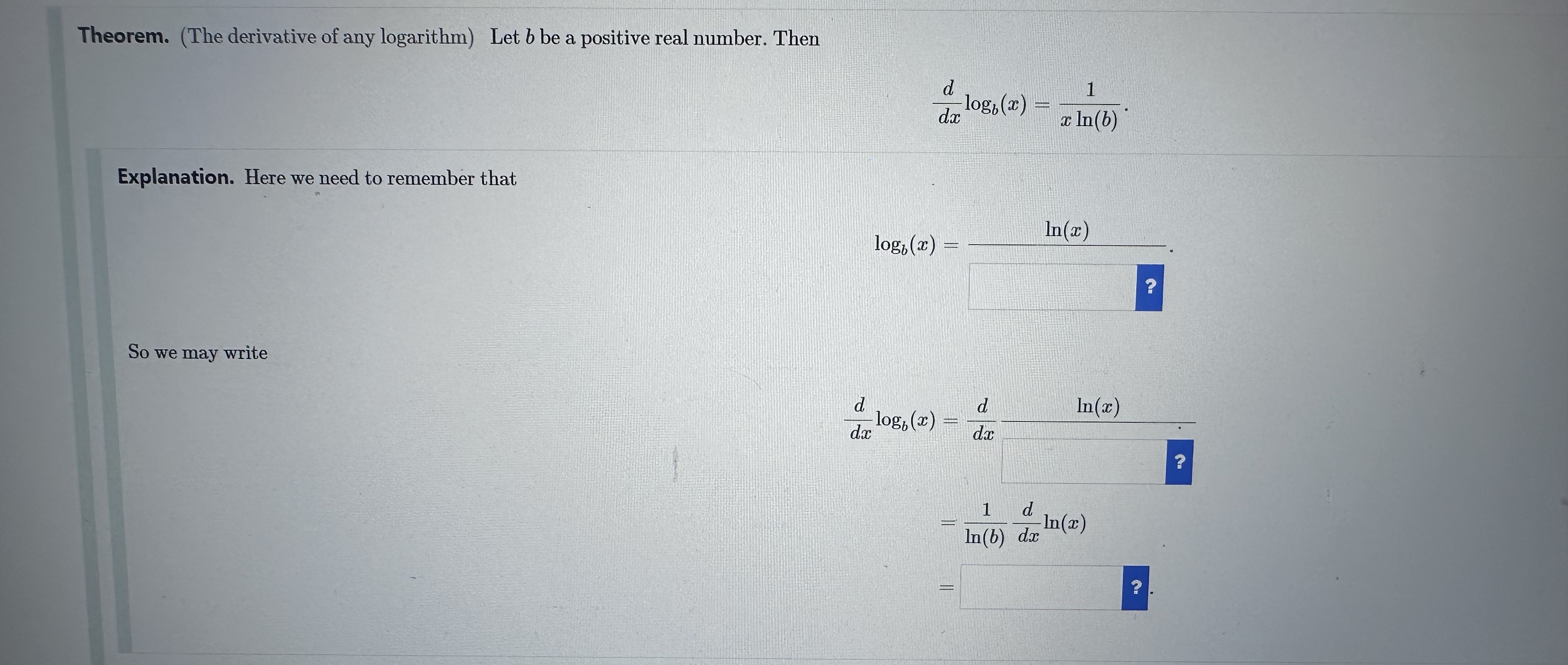 Solved Theorem. (The derivative of any logarithm) ﻿Let b ﻿be | Chegg.com