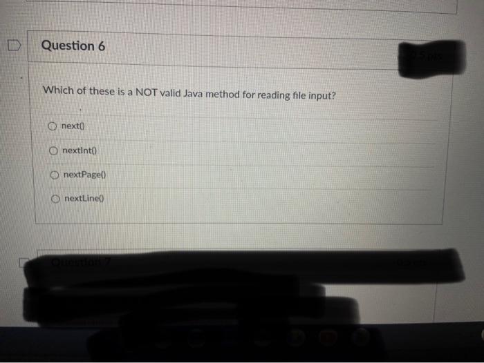 Solved Which of these is a NOT valid Java method for reading | Chegg.com