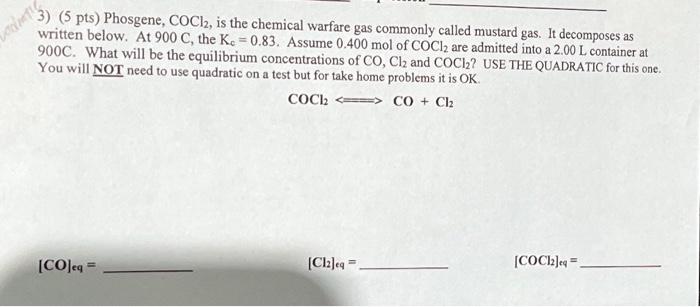 Solved 3) (5 pts) Phosgene, COCl2, is the chemical warfare | Chegg.com