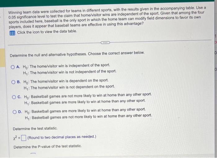 Solved Winning team data were collected for teams in | Chegg.com