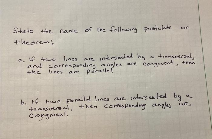 Solved State The Name Of The Following Postulate Or Theorem