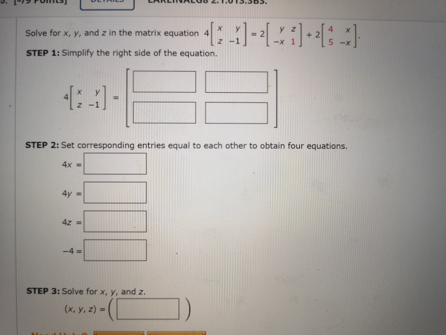 Solve The Matrix Equation For X Y And Z - Tessshebaylo