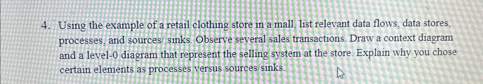Solved Using the example of a retail clothing store in a | Chegg.com