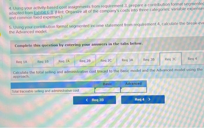 Solved 5. Using your contribution format segmented income | Chegg.com