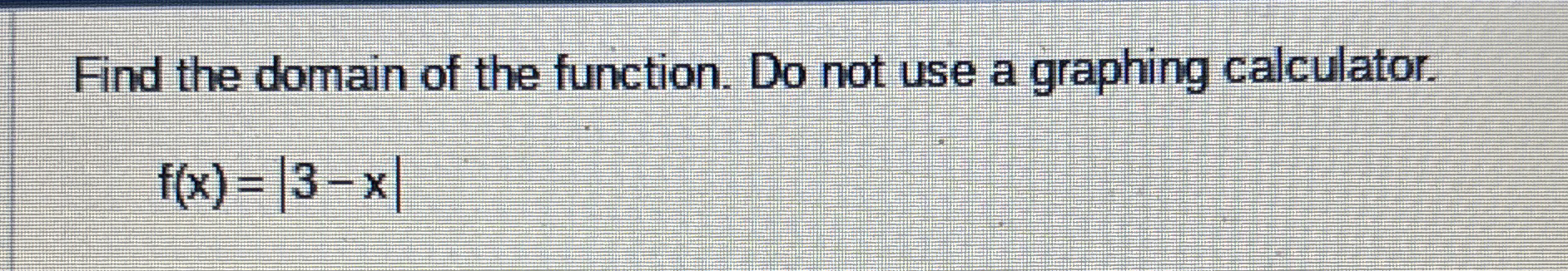 Solved Find the domain of the function Find the domain of | Chegg.com