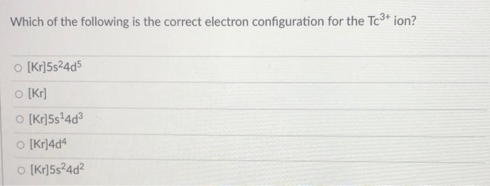 Solved Which of the following is the correct electron | Chegg.com