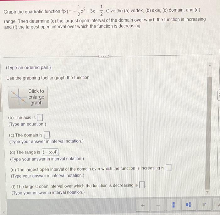 Solved Graph the quadratic function f(x)=−21x2−3x−21. Give | Chegg.com