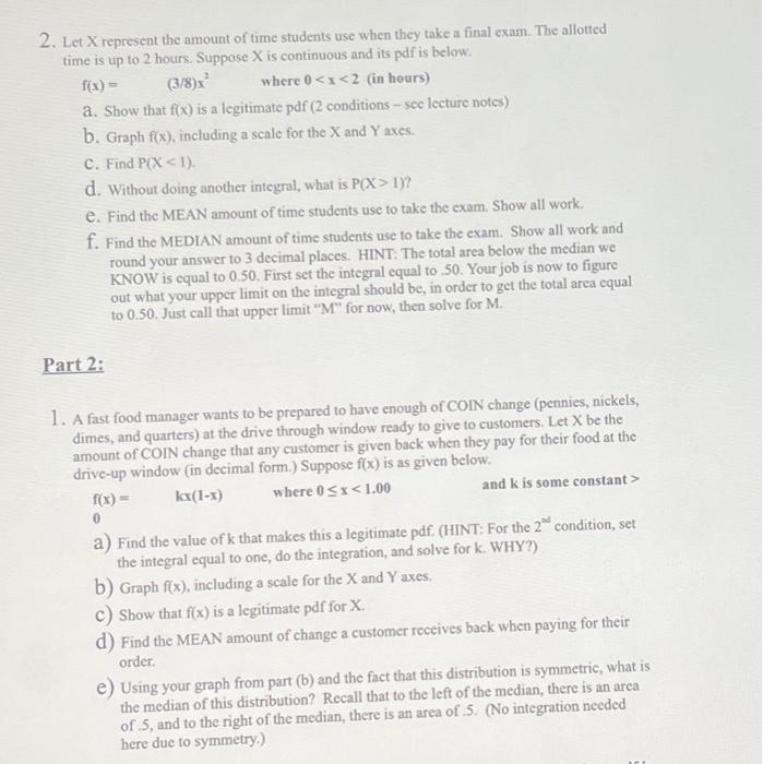 Solved 2. Let X represent the amount of time students use | Chegg.com
