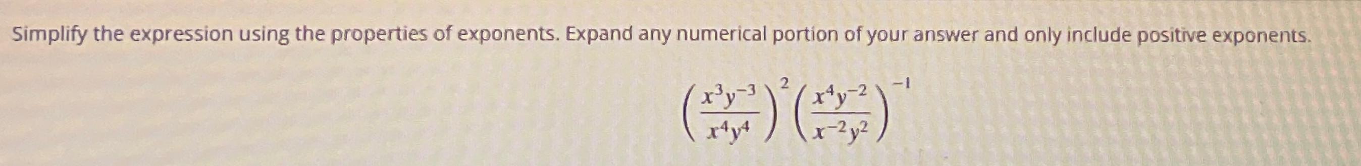 Solved Simplify the expression using the properties of | Chegg.com