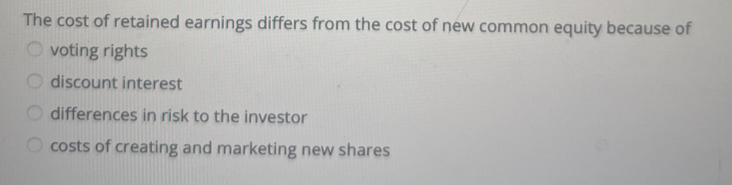 The cost of retained earnings differs from the cost | Chegg.com
