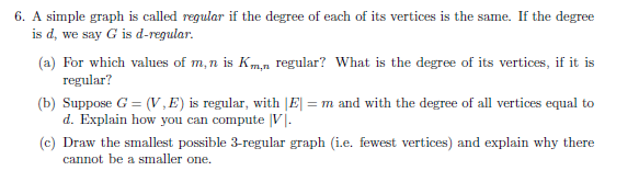 A simple graph is called regular if the degree of | Chegg.com