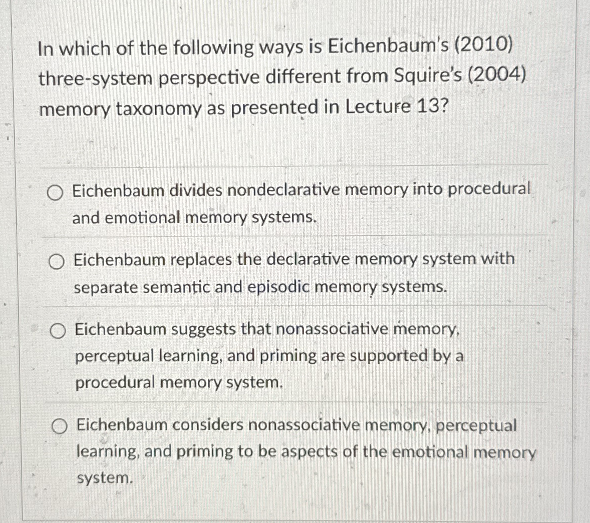 Solved In which of the following ways is Eichenbaum's (2010) | Chegg.com