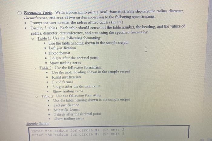 Solved Formatted Table Write a program to print a small | Chegg.com
