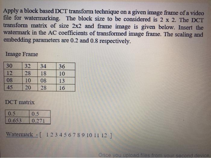 Apply a block based DCT transform technique on a | Chegg.com