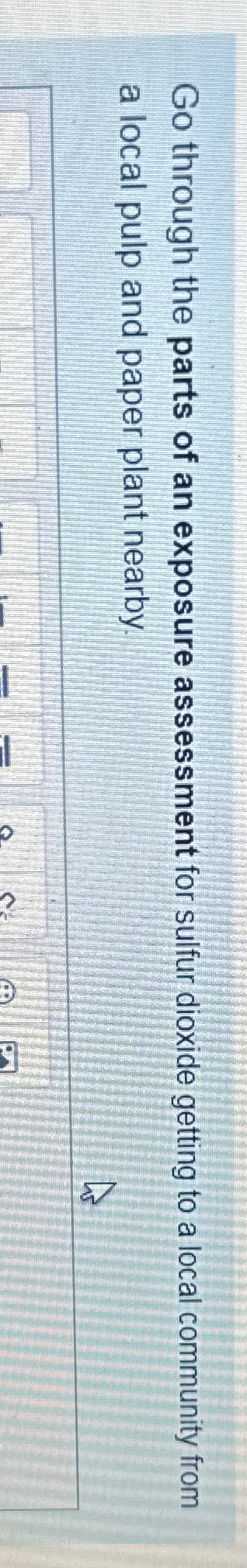 Solved Go through the parts of an exposure assessment for | Chegg.com