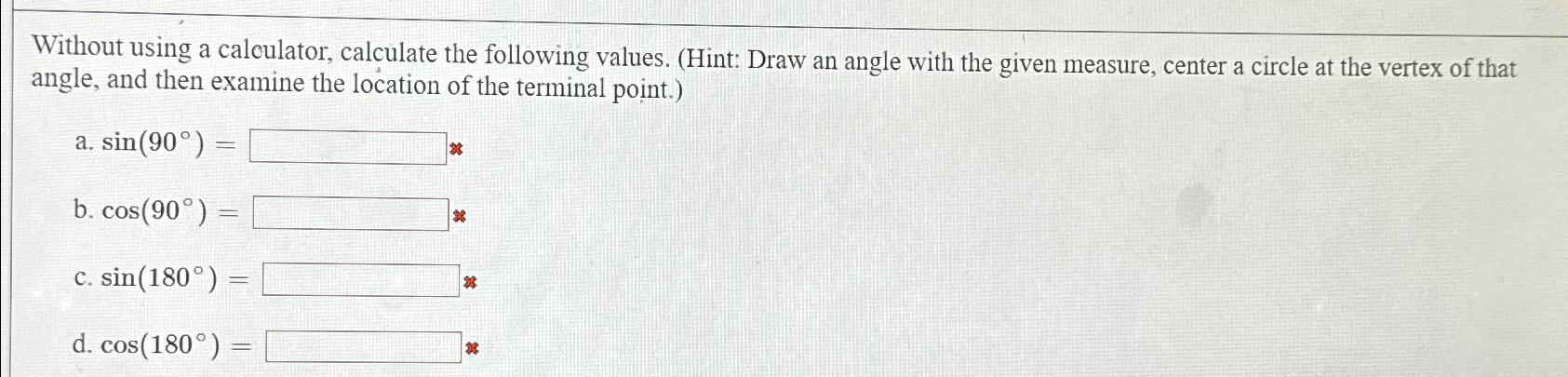 Solved Without using a calculator, calculate the following | Chegg.com Solved Without using a calculator, calculate the following | Chegg.com