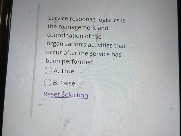 Solved Service response logistics is the management and | Chegg.com
