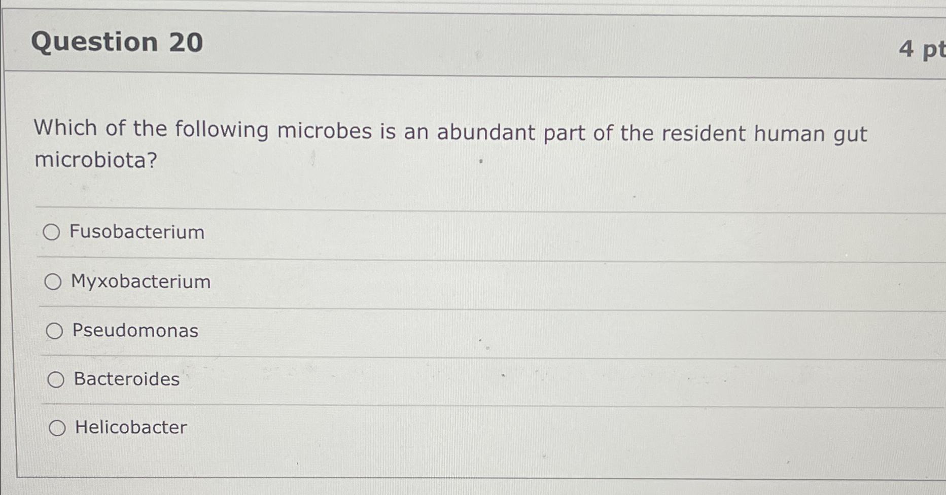 Solved Question 20Which of the following microbes is an | Chegg.com