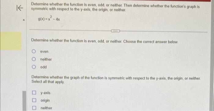 Solved Determine whether the function is even, odd, or | Chegg.com
