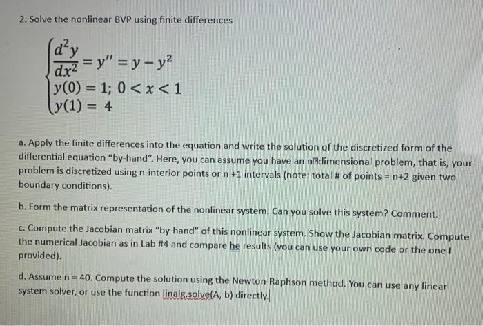 Solved 2 Solve The Nonlinear Bvp Using Finite Differences