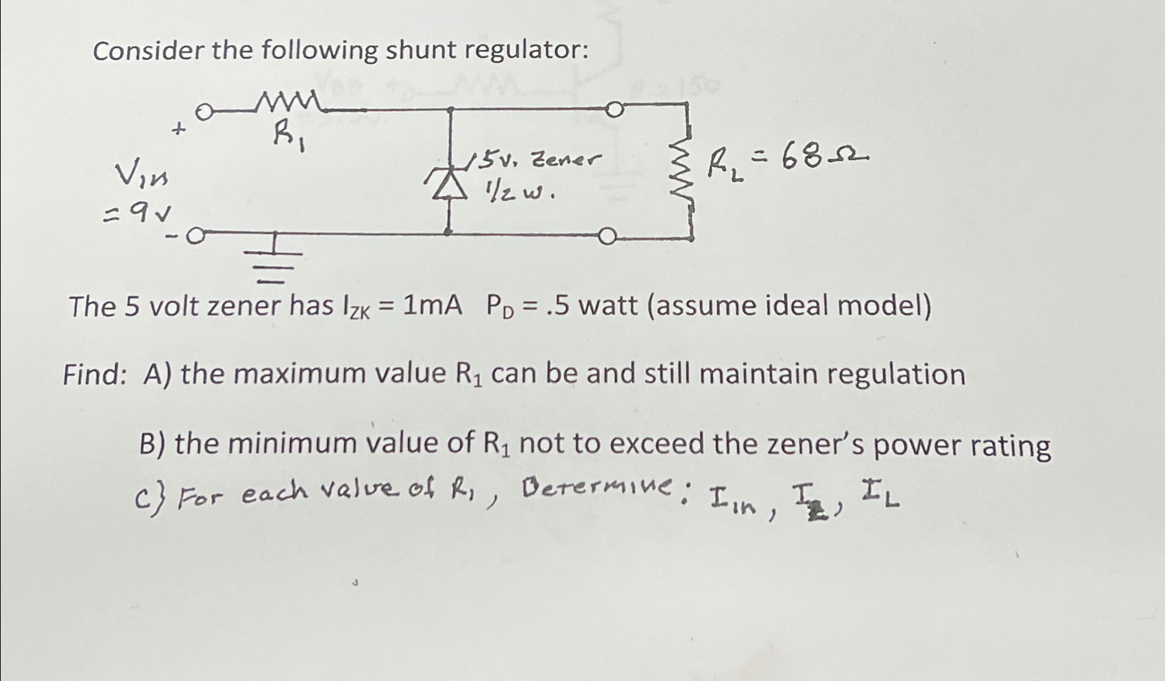 Solved Consider the following shunt regulator:The 5 ﻿volt | Chegg.com