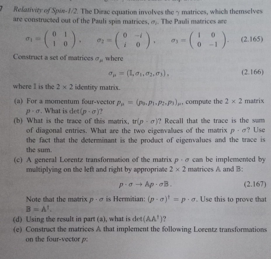 Solved - Relativity of Spin-1/2. The Dirac equation involves | Chegg.com