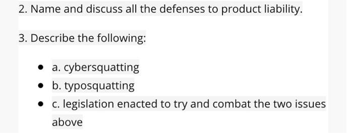 Solved 2. Name and discuss all the defenses to product | Chegg.com