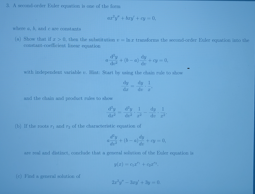 Solved 3. A second-order Euler equation is one of the form | Chegg.com