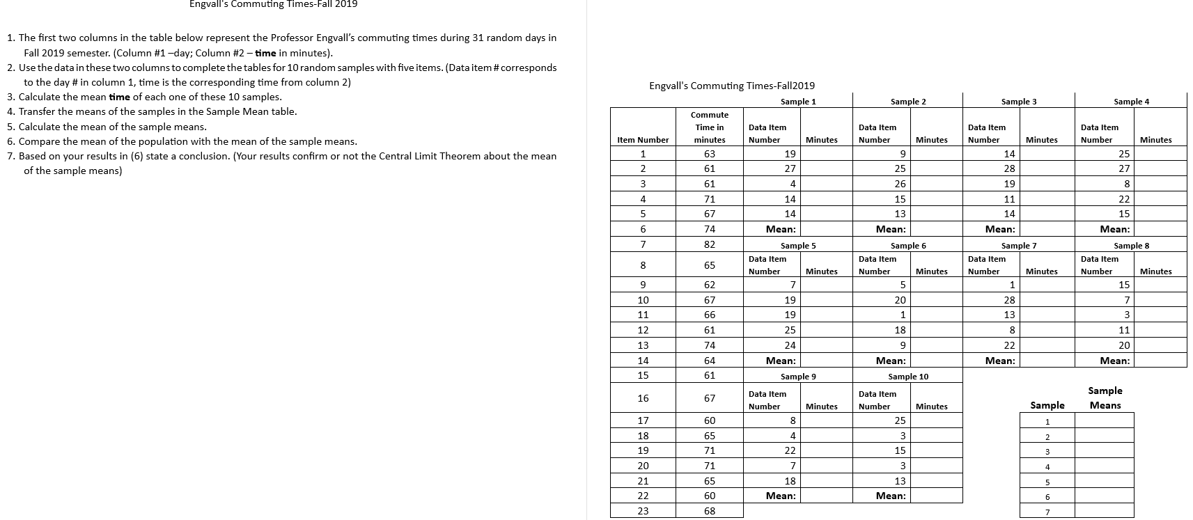 The first two columns in the table below represent | Chegg.com