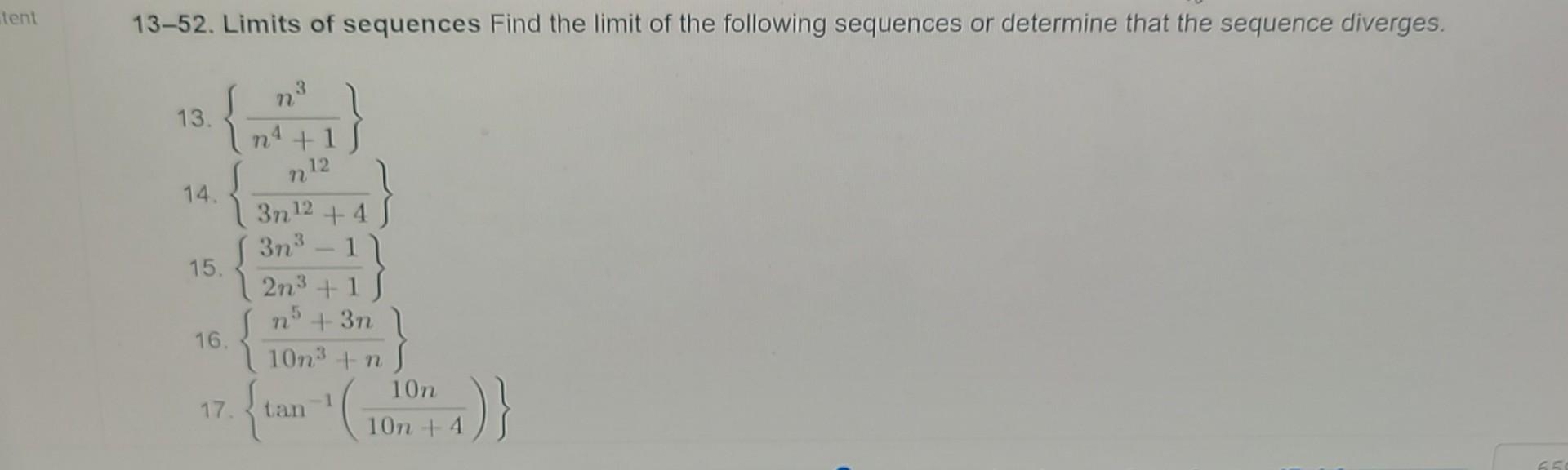 Solved 13-52. Limits of sequences Find the limit of the | Chegg.com
