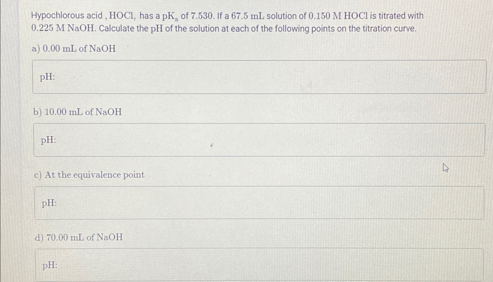 Solved Hypochlorous acid, HOCl, has a pKa ﻿of 7.530 . ﻿If a | Chegg.com
