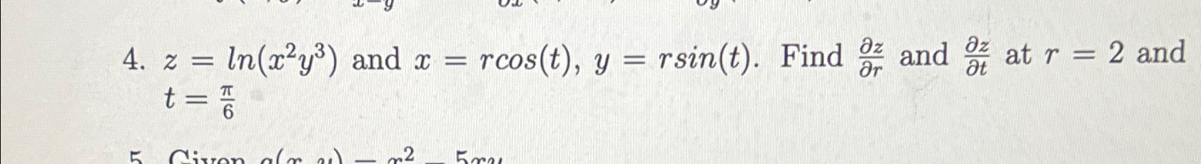 Solved z=ln(x2y3) ﻿and x=rcos(t),y=rsin(t). ﻿Find delzdelr | Chegg.com