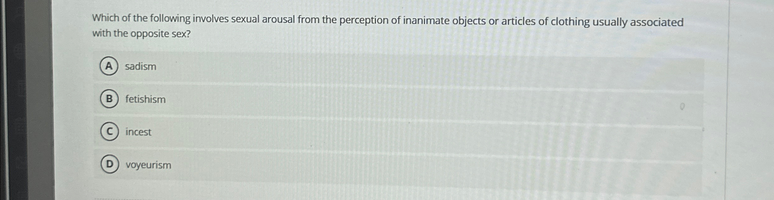 Solved Which of the following involves sexual arousal from | Chegg.com
