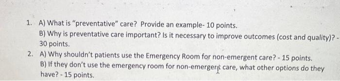 Solved 1. A) What is "preventative" care? Provide an | Chegg.com