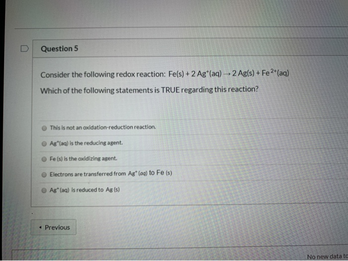 Solved Question 5 Consider the following redox reaction: | Chegg.com