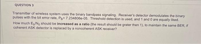 Solved Transmitter of wireless system uses the binary | Chegg.com