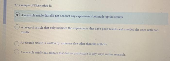 Solved An example of falsification is: A research article | Chegg.com