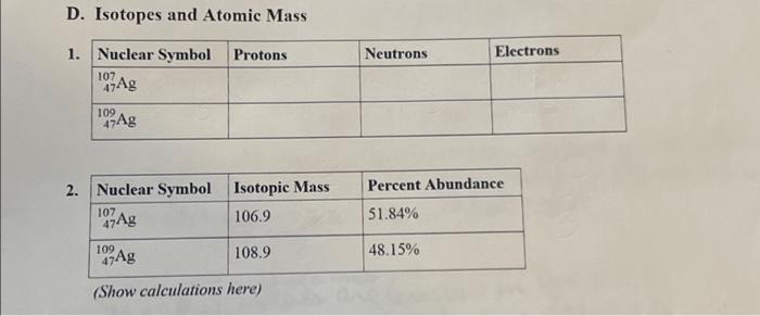 Solved D. Isotopes and Atomic Mass 1. 2. (Show calculations | Chegg.com
