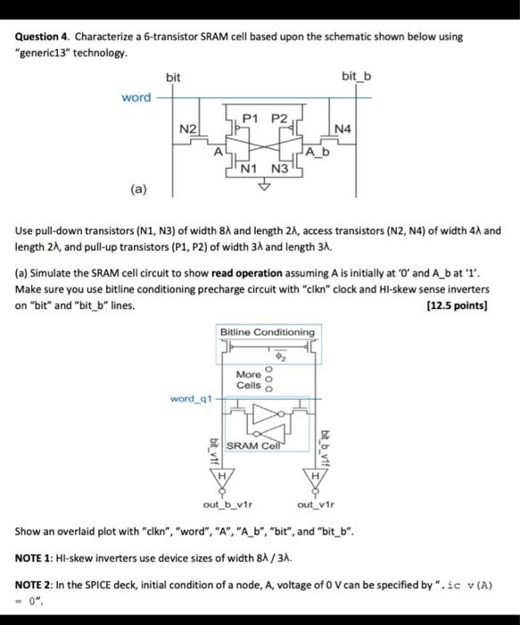 Question 4. Characterize a 6-transistor SRAM cell | Chegg.com