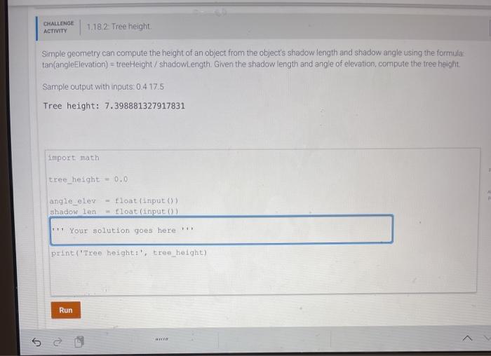 Solved CHALLENGE ACTIVITY 1182 Tree height Simple geometry | Chegg.com