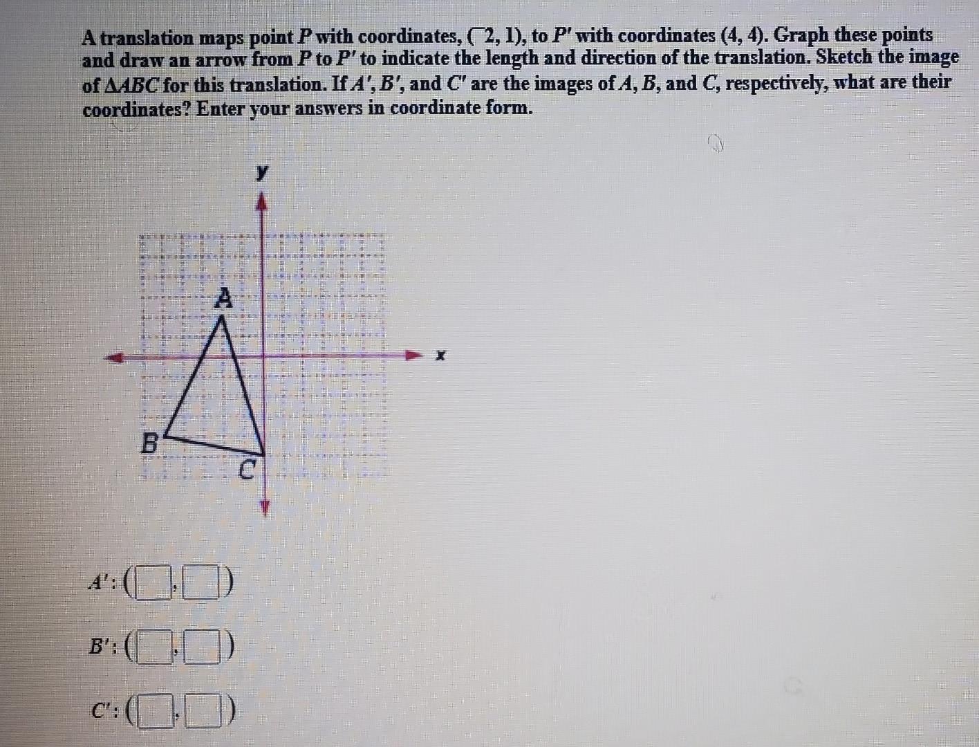 Solved A translation maps point P with coordinates, (2, 1), | Chegg.com