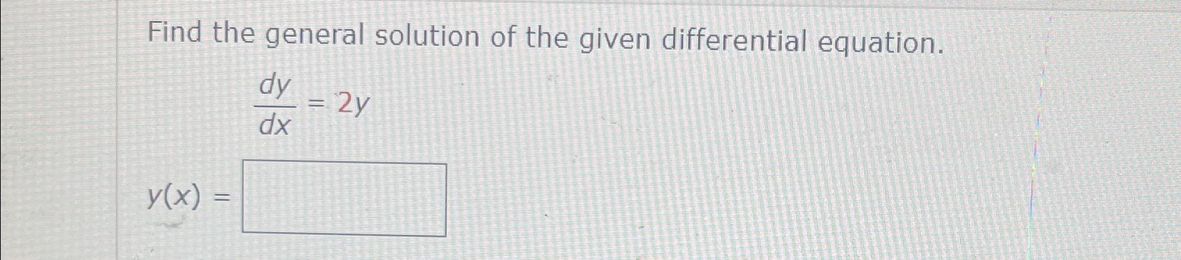 Solved Find the general solution of the given differential | Chegg.com