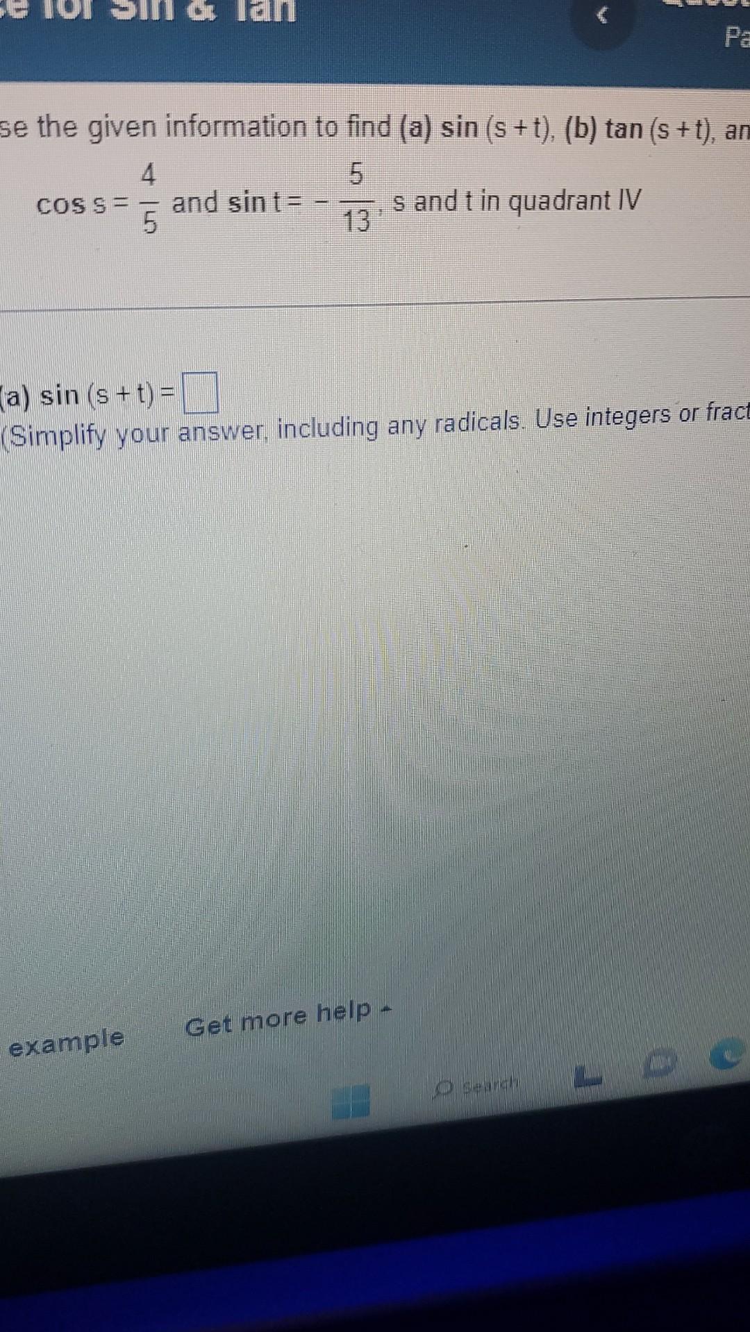 Solved The Given Information To Find A Sin S T B