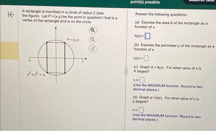 Solved A rectangle is inscribed in a circle of radius 2 (see | Chegg.com