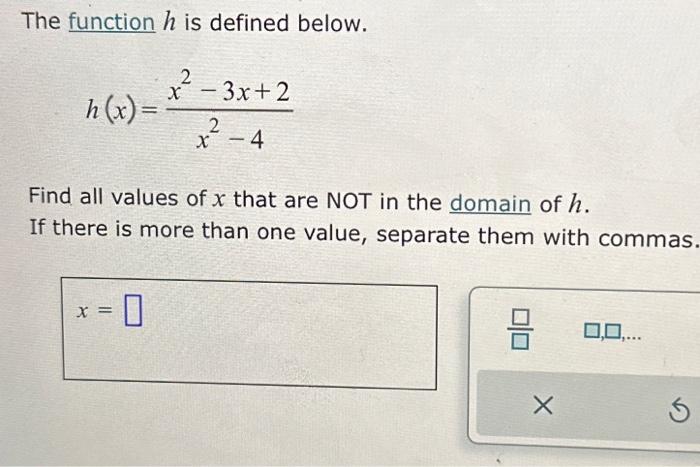 Solved The function h is defined below. 2 X h(x)= X = - 3x+2 | Chegg.com