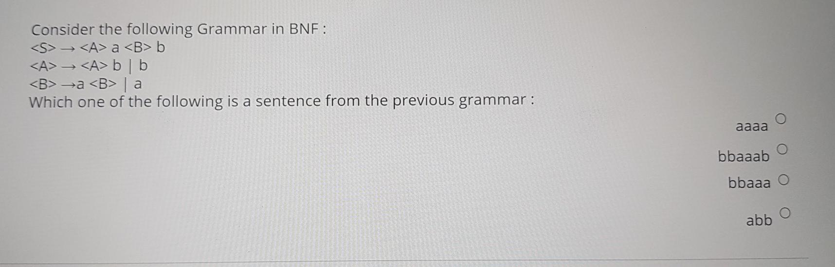 Solved Consider the following Grammar in BNF: a | Chegg.com
