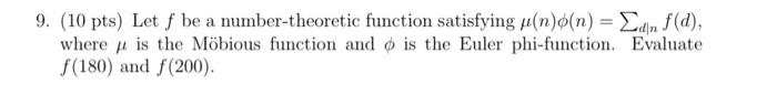 Solved 9 10 Pts Let F Be A Number Theoretic Function 