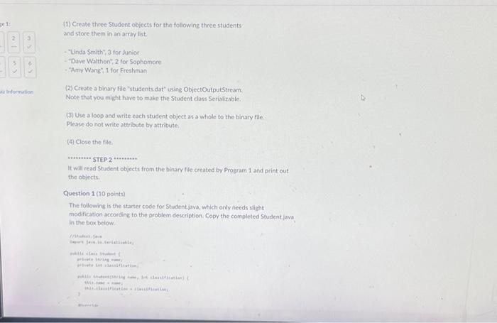 Solved (1) Create three Student objects for the following | Chegg.com