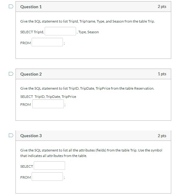 Solved Question 1 2 pts Give the SQL statement to list | Chegg.com